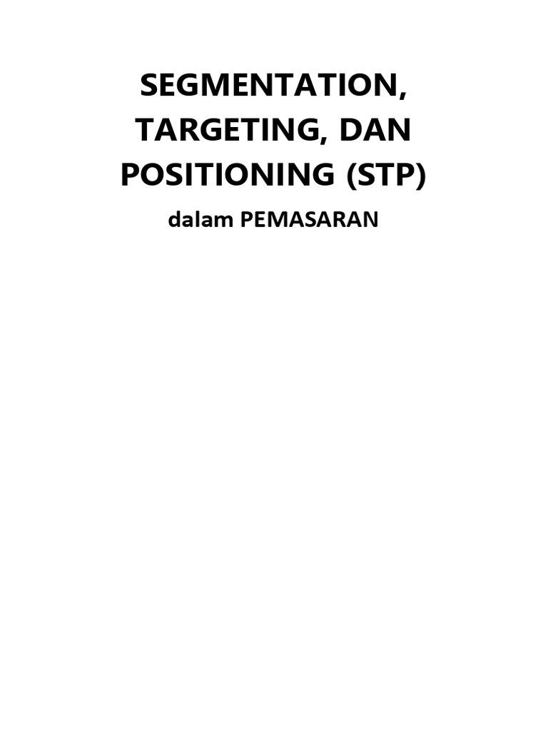1 2 3 Segmentation Targeting Positioning STP | PDF