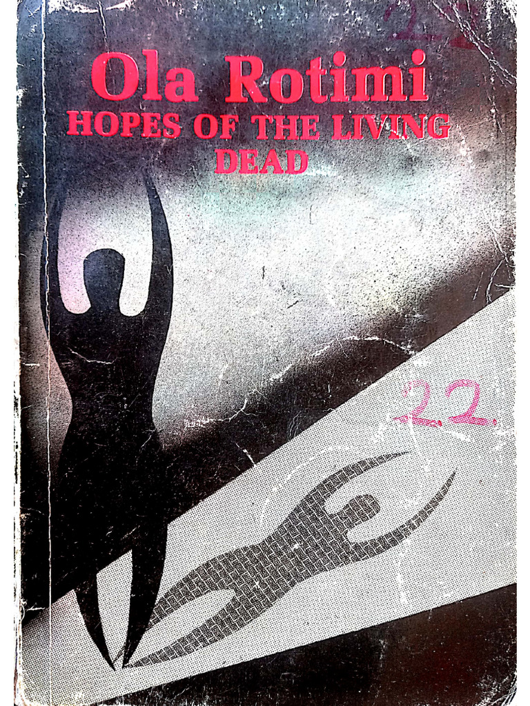 Ola Rotimi Hopes of The Living Dead | PDF