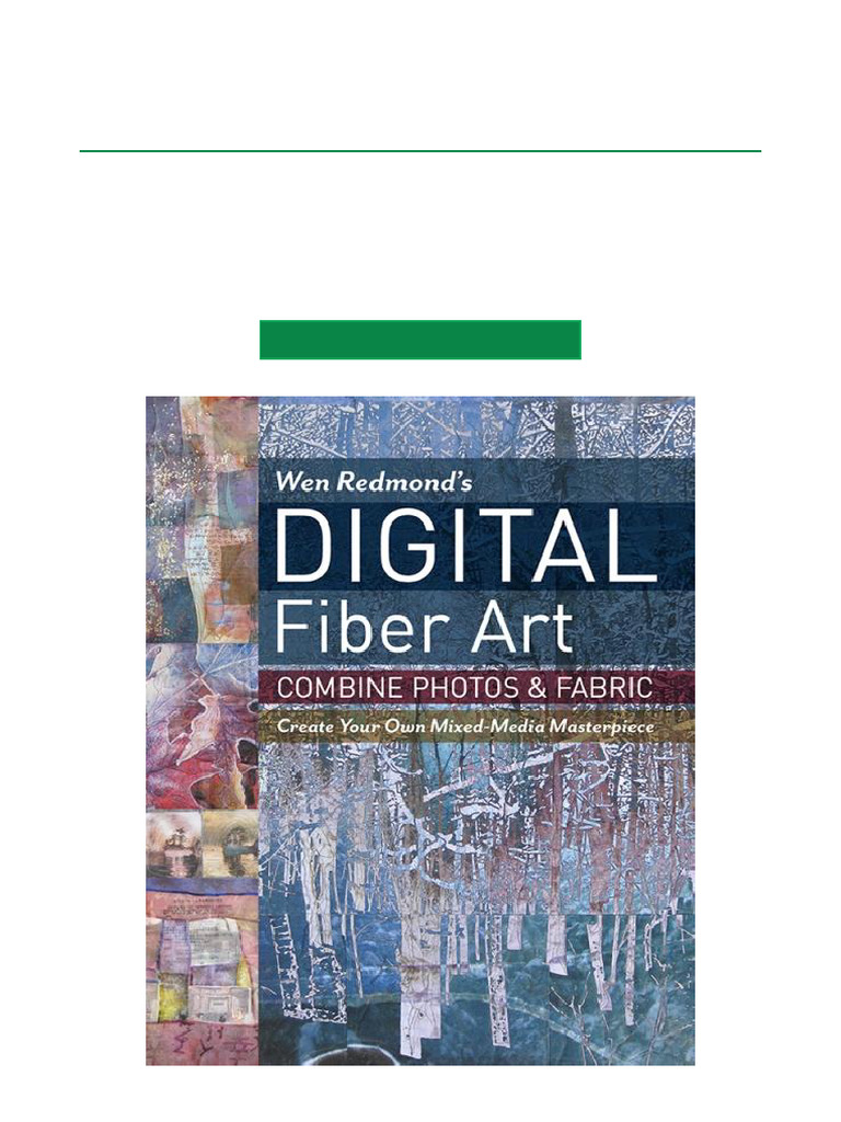 Wen Redmond's Digital Fiber Art Combine Photos & FabricCreate Your Own ...