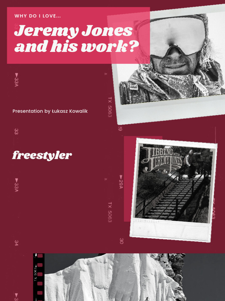 Why I Admire Jeremy Jones' Snowboarding | PDF