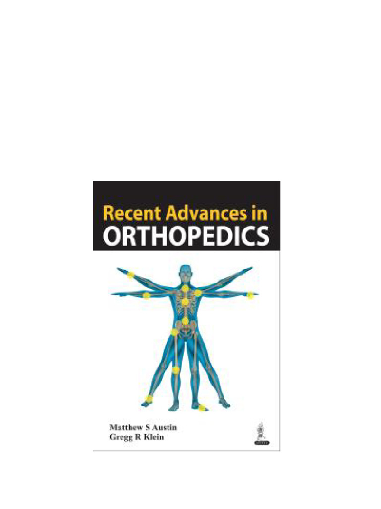 Recent Advances in Orthopedics 1st Edition Gregg R. Klein Download ...