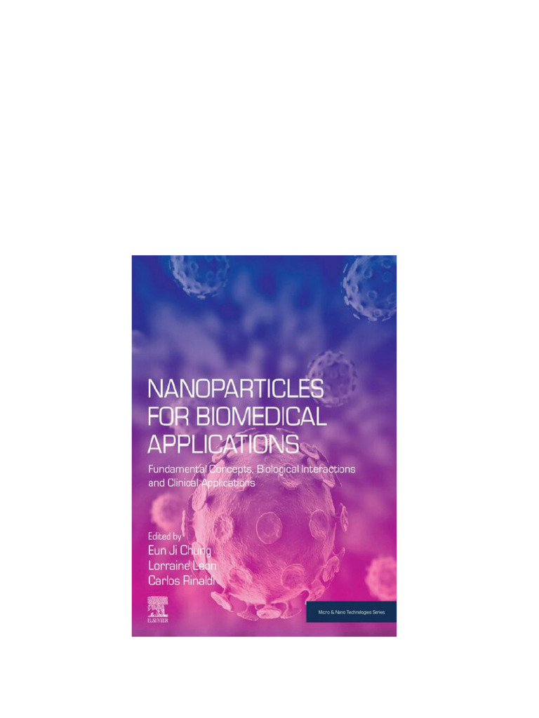Nanoparticles for Biomedical Applications: Fundamental Concepts, Biological Interactions and ...