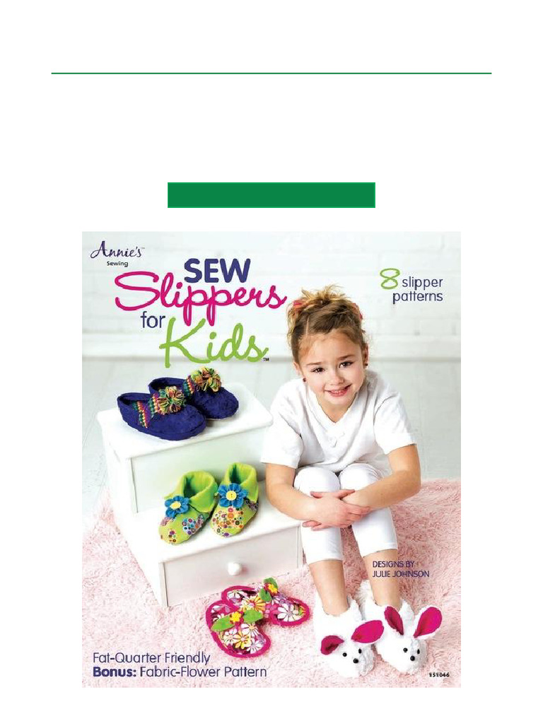 Sew Slippers For Kids 8 Slipper Patterns Optimized PDF Download | PDF