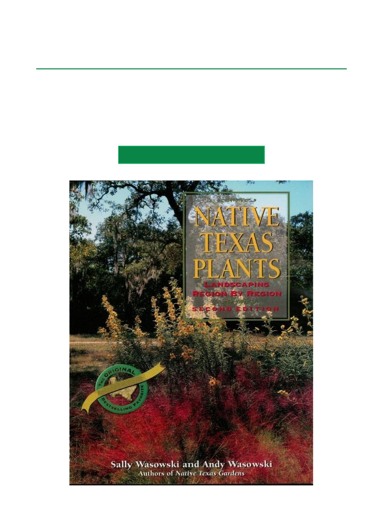 Native Texas Plants Landscaping Region by Region, 2nd Edition ...
