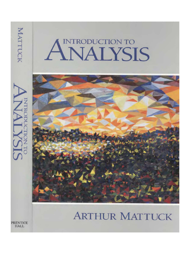 Arthur P. Mattuck Introduction To Analysis 1999 | PDF