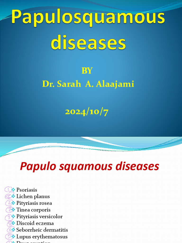 7 Papulosquamous Diseases | PDF | Psoriasis | Dermatology