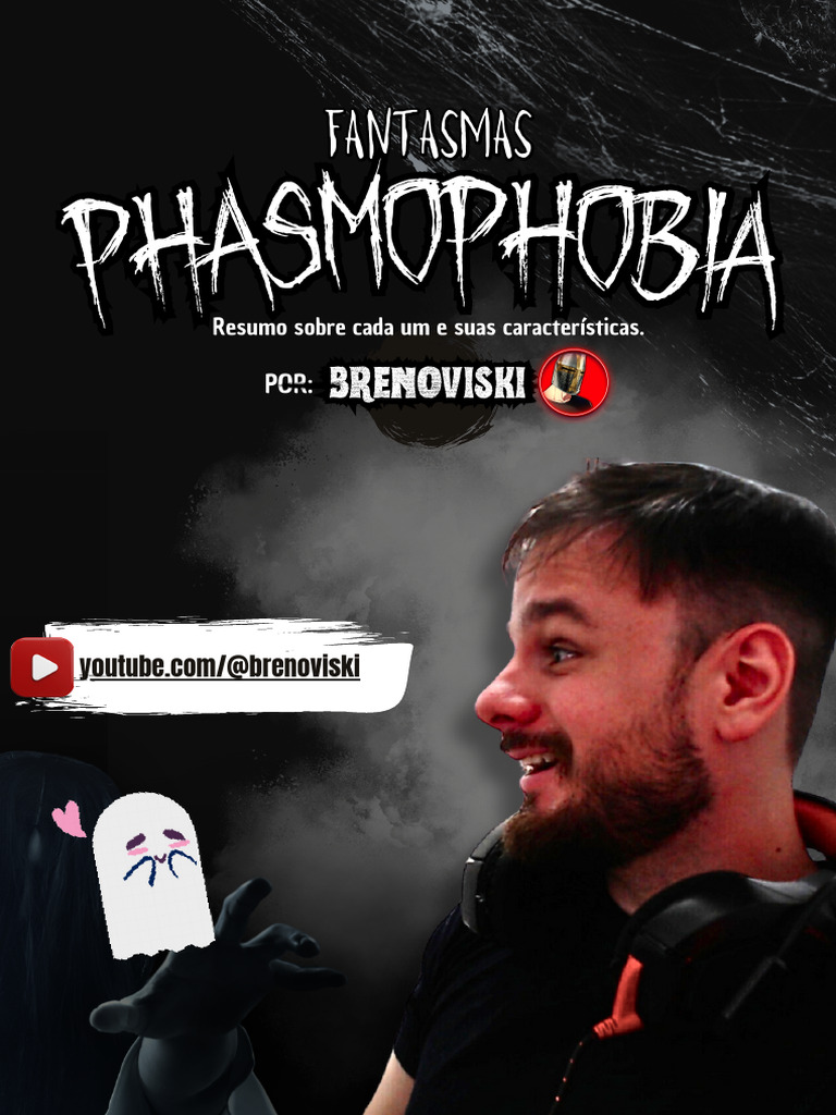 Fantasmas Phasmophobia Por Brenoviski | PDF