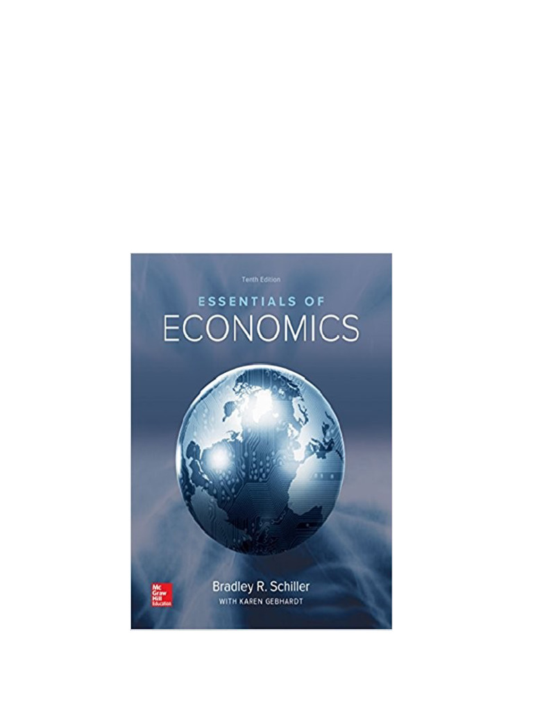 (Ebook PDF) Essentials of Economics 10th Edition by Bradley Schiller ...