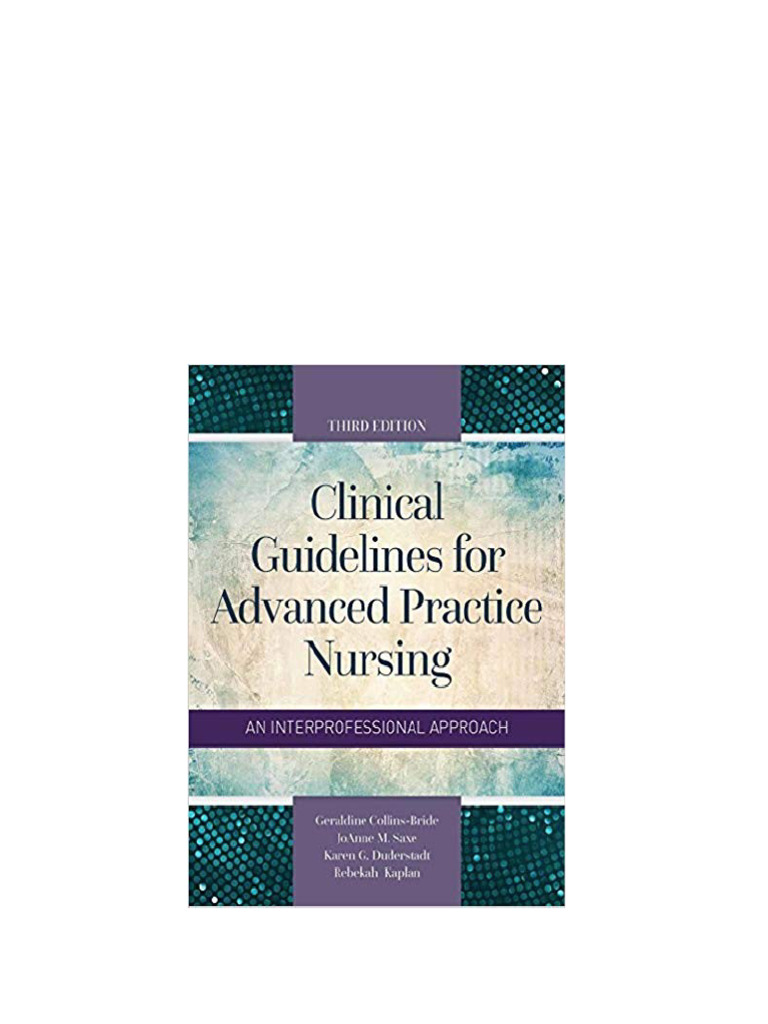 (eBook PDF) Clinical Guidelines for Advanced Practice Nursing 3rd ...