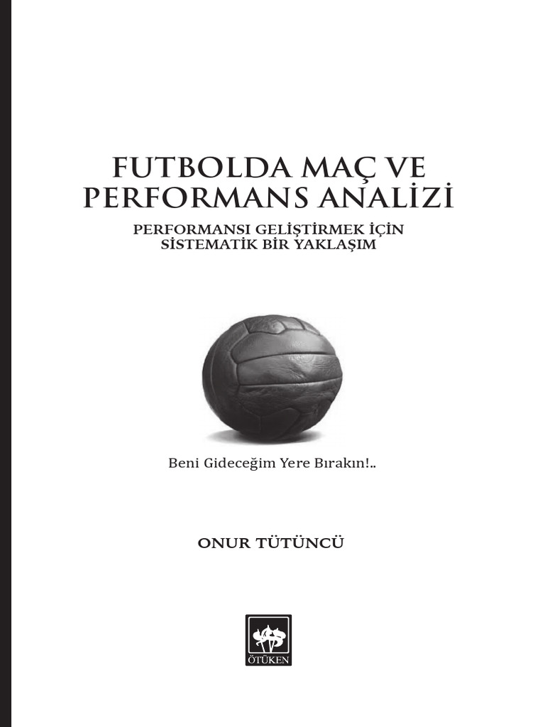 Futbolda Mac Ve Performans Analizi 1662987977 | PDF