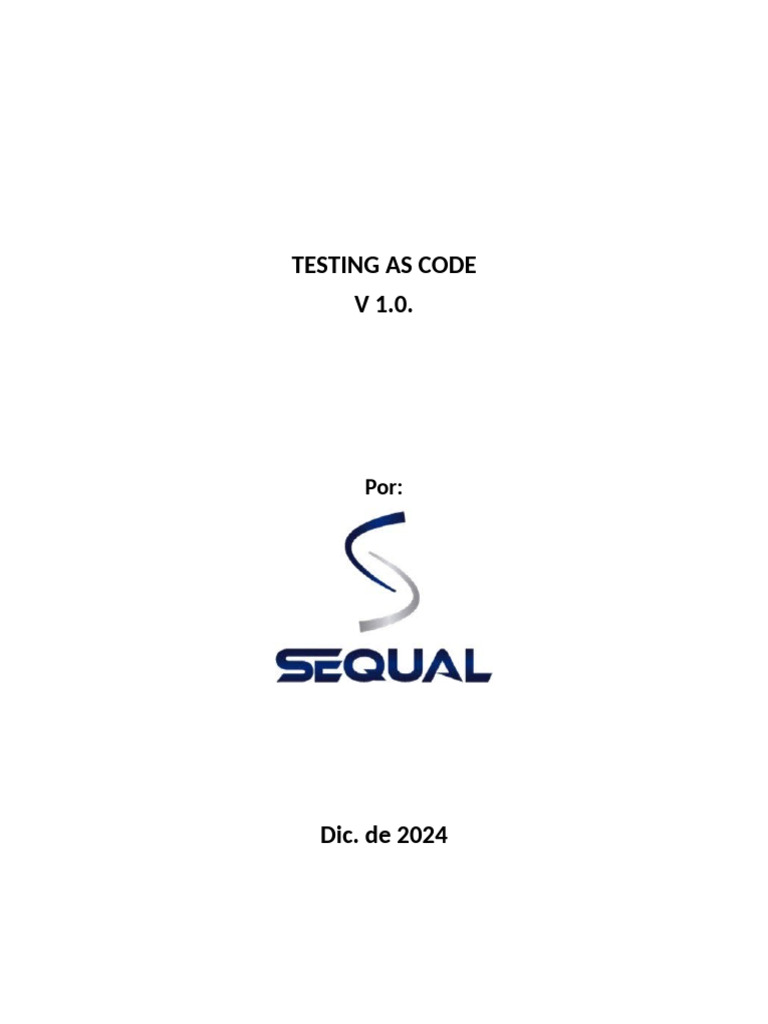 Testing As Code by SEQUAL | PDF | Pruebas de software | Software