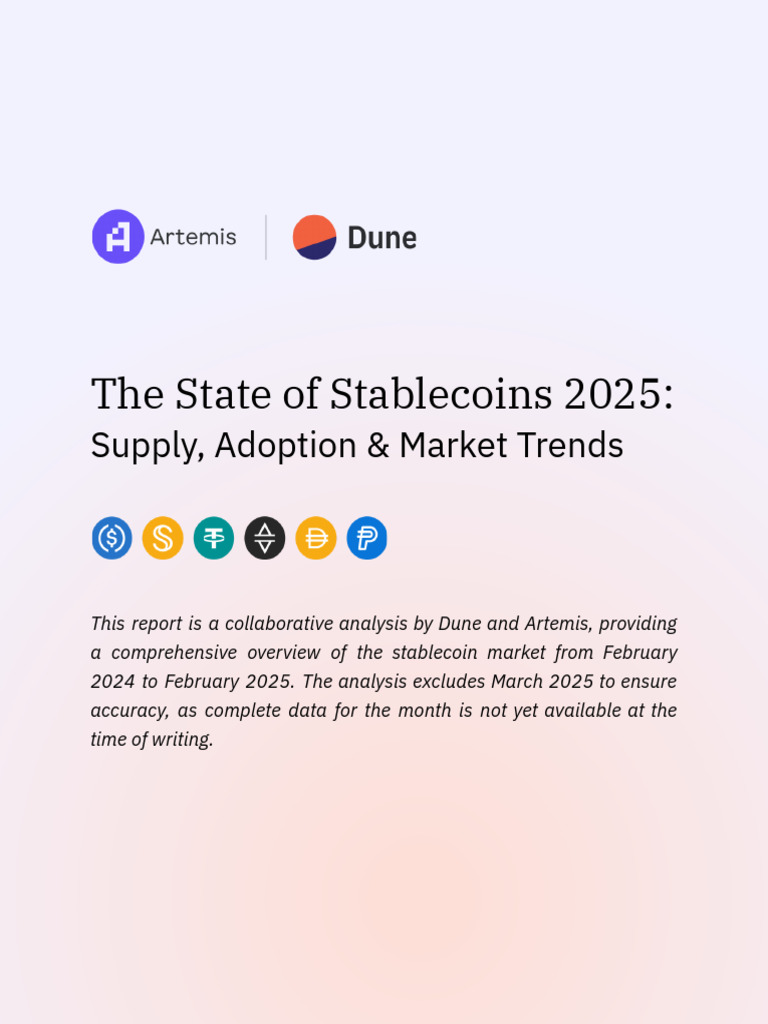 Dune Artemis Stablecoin Report March2025 | PDF | Cryptocurrency | Economies