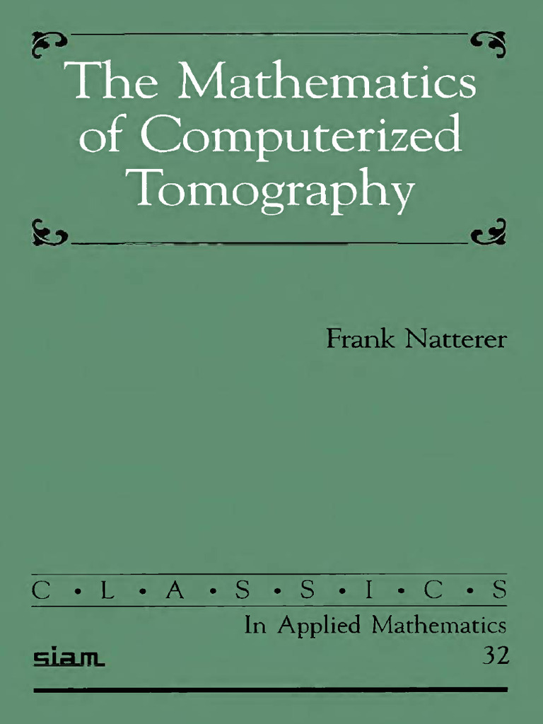 Natterer F. The Mathematics of Computerized Tomography 2001 | PDF | Ct ...