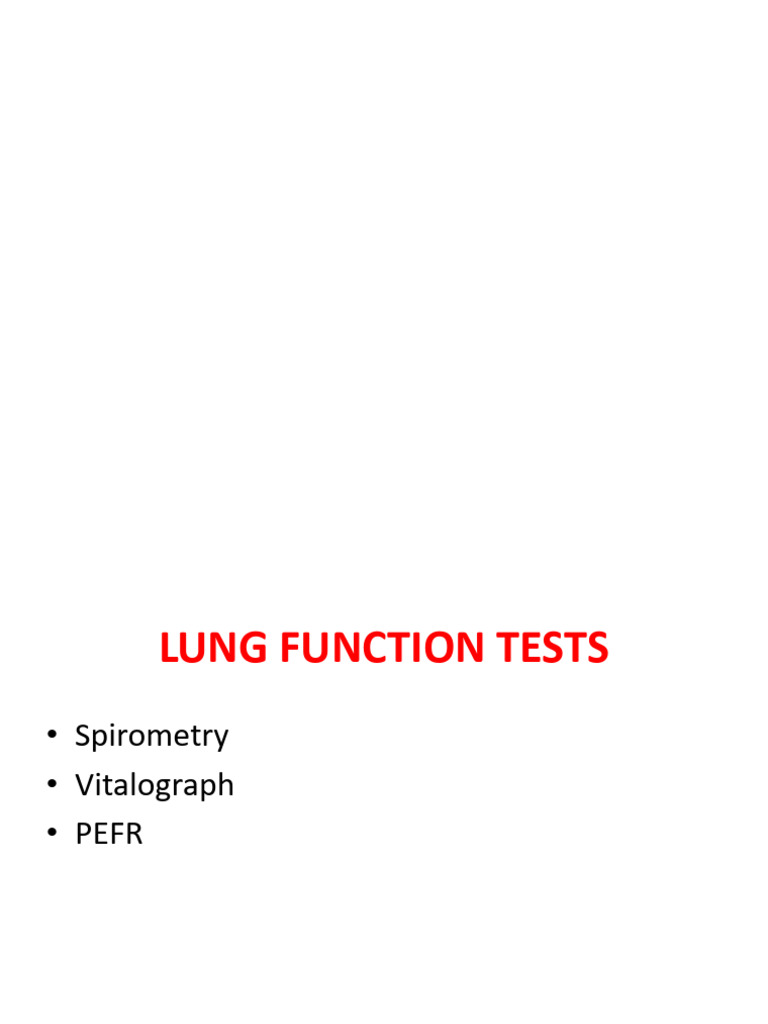 Physiology - Lung Function Tests | PDF | Exhalation | Physiology