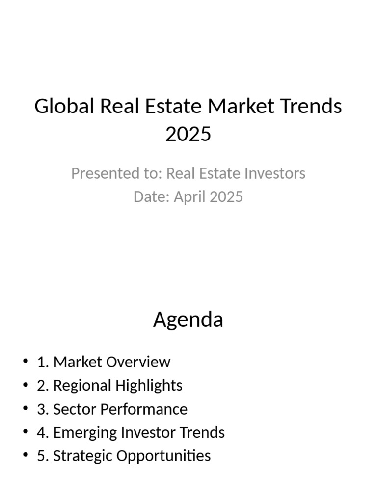 Global Real Estate Trends 2025 | PDF