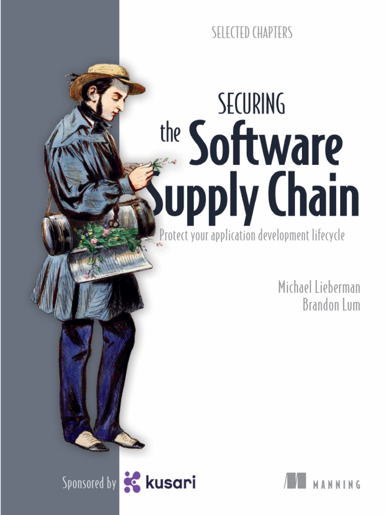Securing The Software Supply Chain Protect Apps E Book 1729834930 | PDF | Computer Security ...