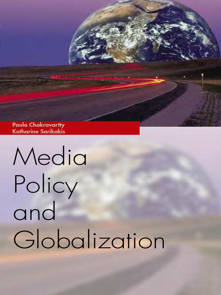 Globalization_and_Media_Policy | PDF | Market (Economics) | Globalization