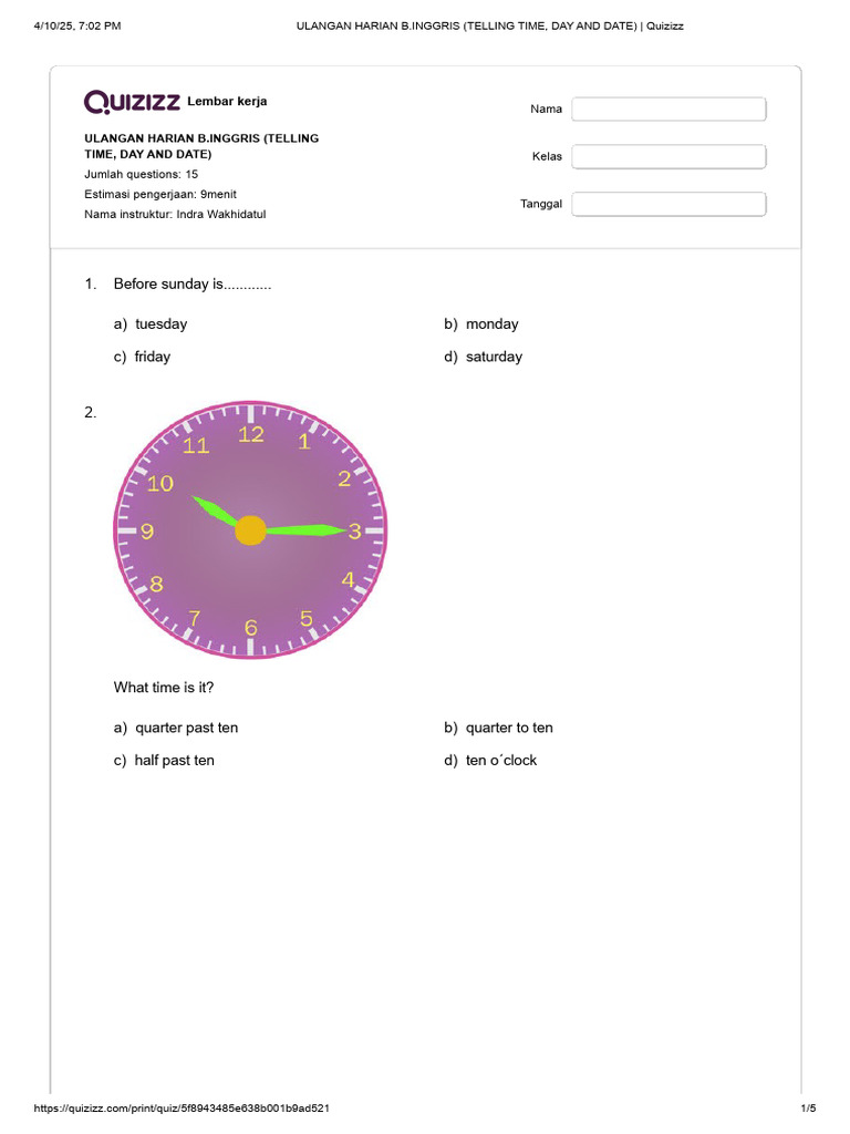 ULANGAN HARIAN B.INGGRIS (TELLING TIME, DAY AND DATE) - Quizizz | PDF