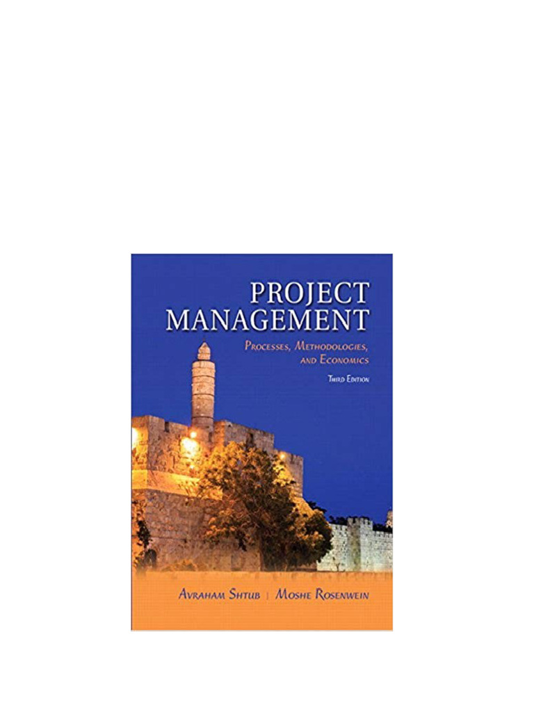 (Ebook PDF) Project Management: Processes, Methodologies, and Economics ...