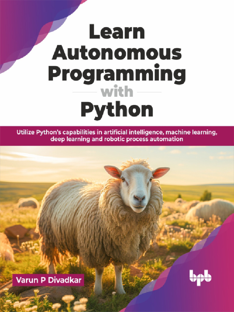 Learn Autonomous Programming With Python Utilize Pythons Capabilities In Artificial