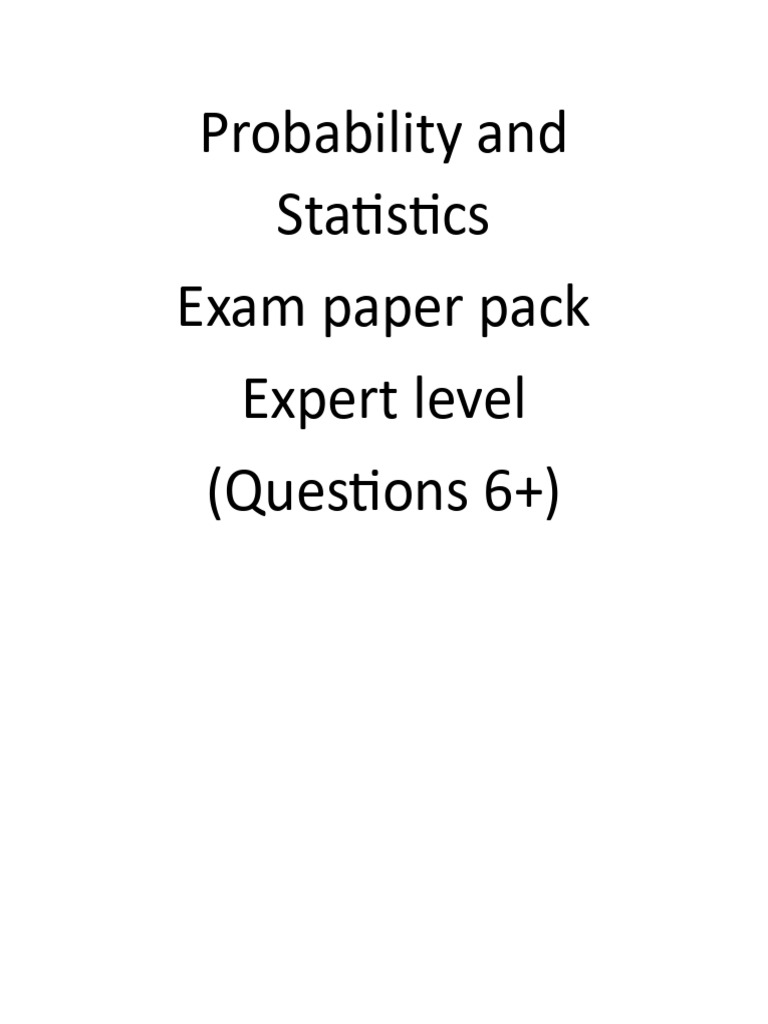 Probability and Statistics EXPERT | PDF | Statistical Theory | Probability Theory