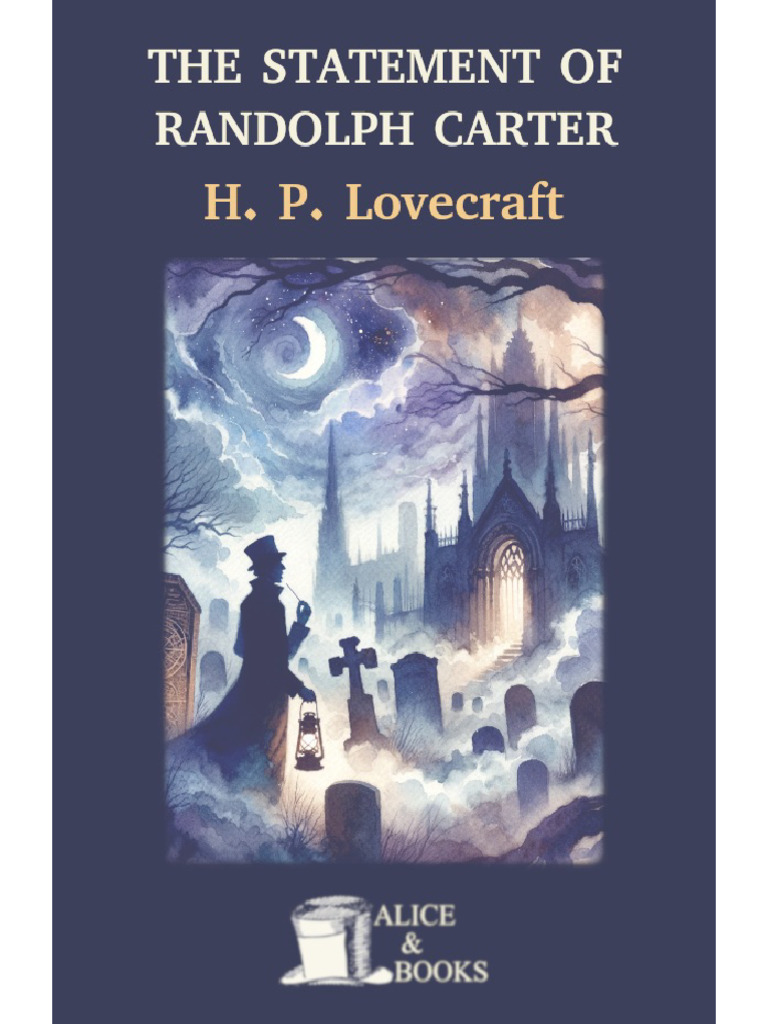 The Statement of Randolph Carter-H. P. Lovecraft | PDF