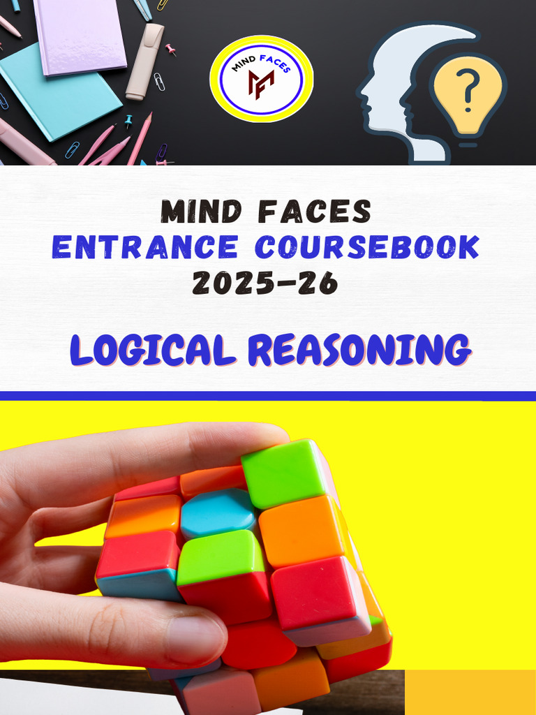 Logical Reasoning Coursebook 2025-26 (Mind Faces) | PDF | Area | Reason