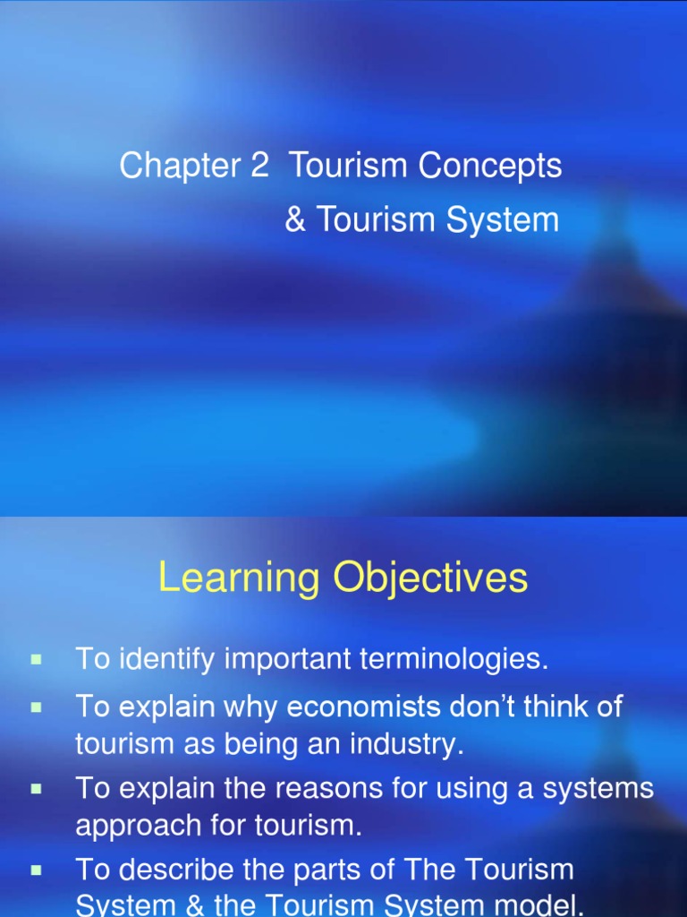Chapter 2 Fundamental Concepts & Tourism System | PDF | Systems ...