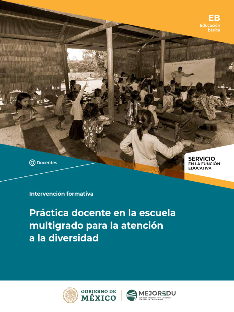 MEJOREDU. (2022) Práctica Docente en La Escuela Multigrado para La ...