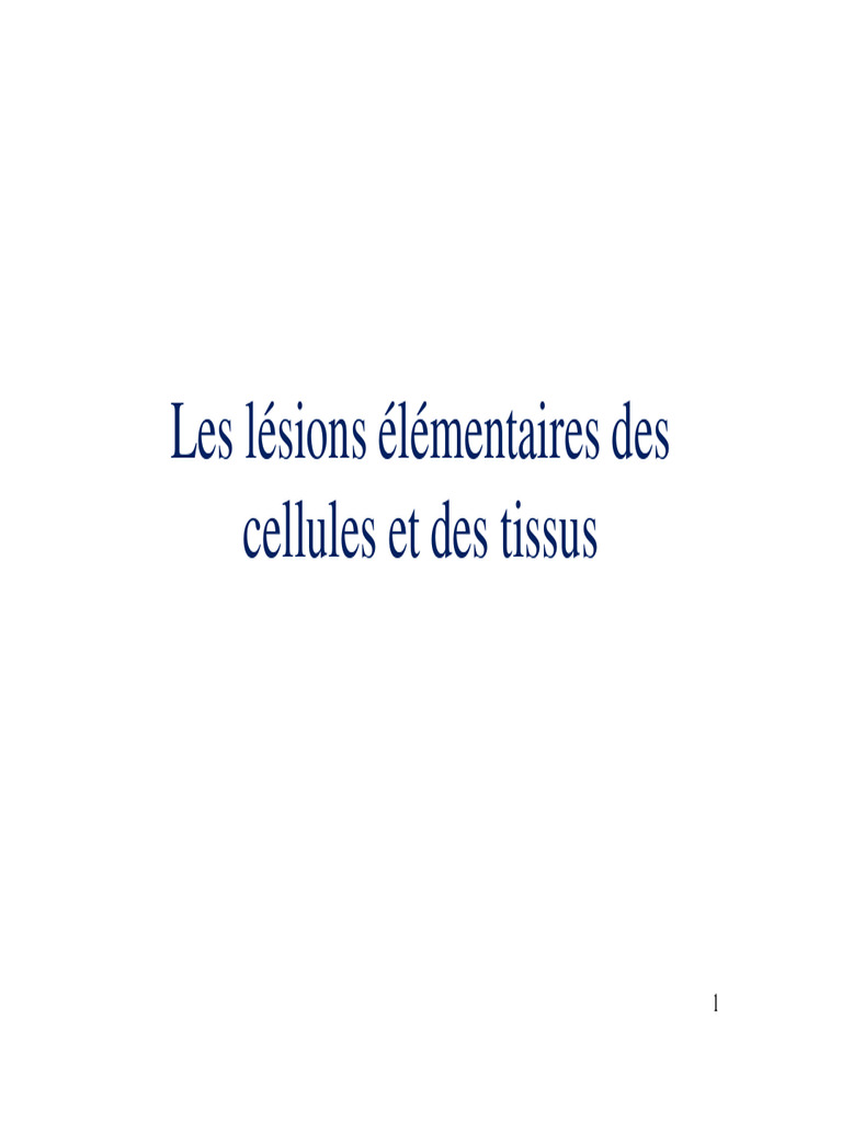 Lésions cellulaires et leurs types | PDF | Spécialités médicales | Biologie