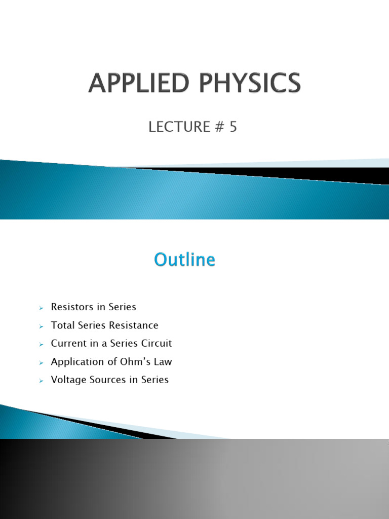 Chapter # 5 - Series Circuits | PDF | Series And Parallel Circuits | Resistor