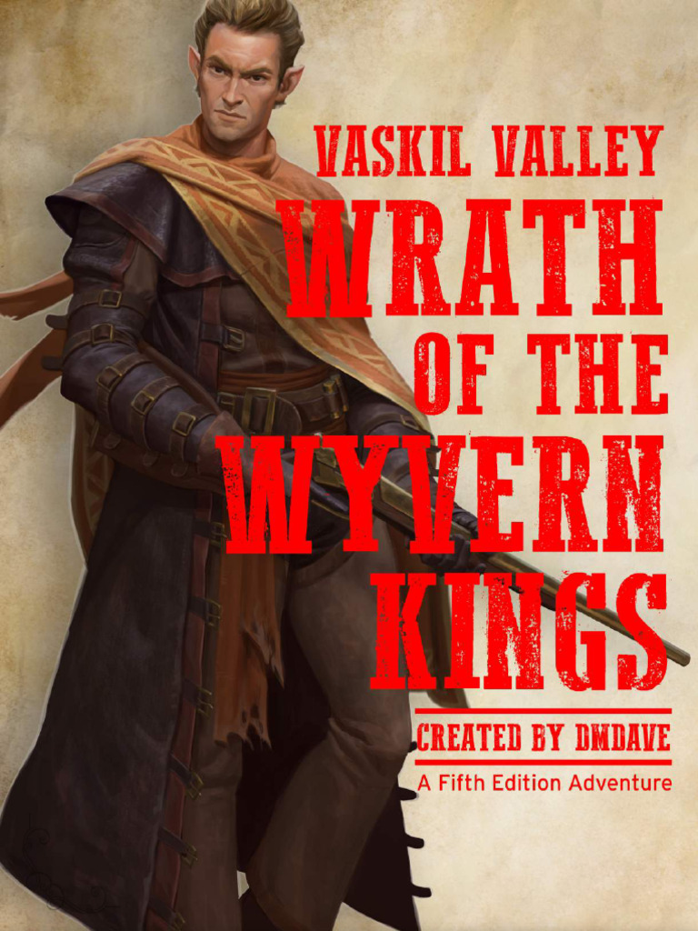 DMDave Adventure - Vaskil Valley Wrath of The Wyvern Kings | PDF | Elf ...