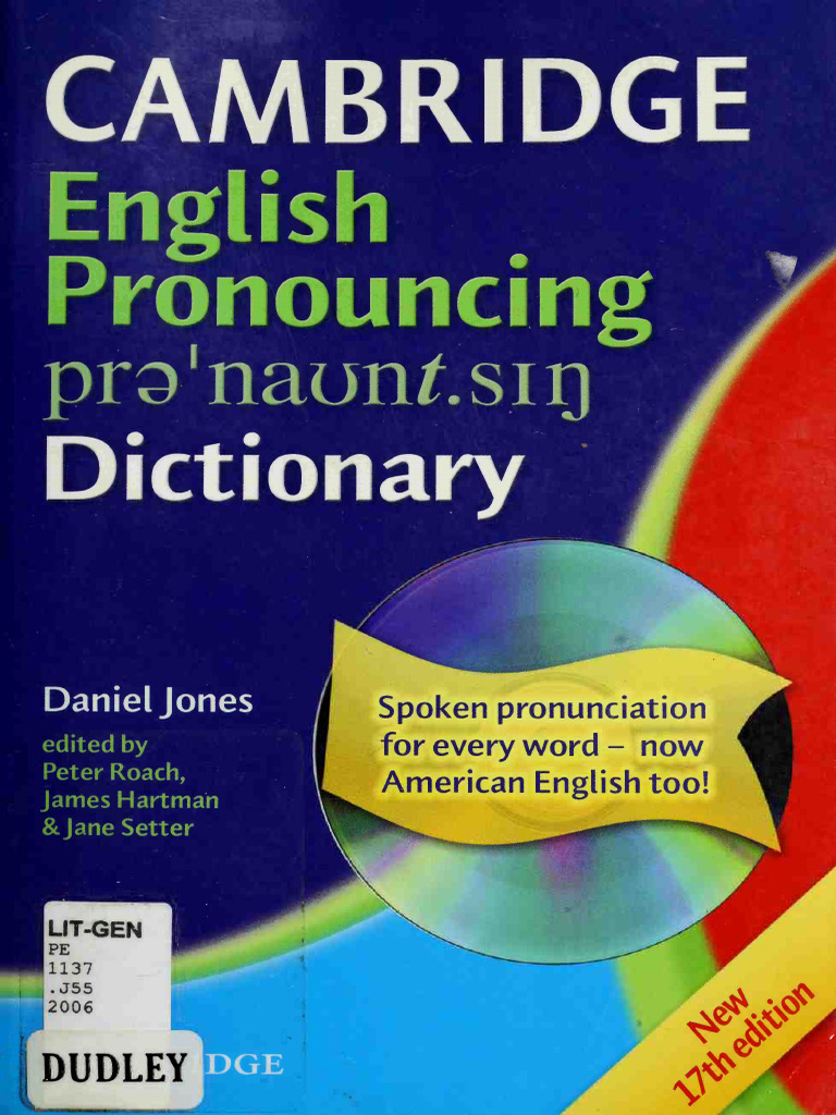 English Pronouncing Dictionary (Daniel Jones, Peter Roach (Editor) Etc.) (Z-lib.org) | PDF ...