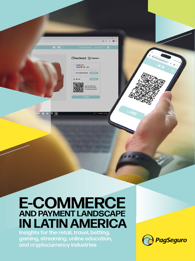PAGS-WhitePaper_E-commerce and Payment Landscape in Latam | PDF | Latin ...