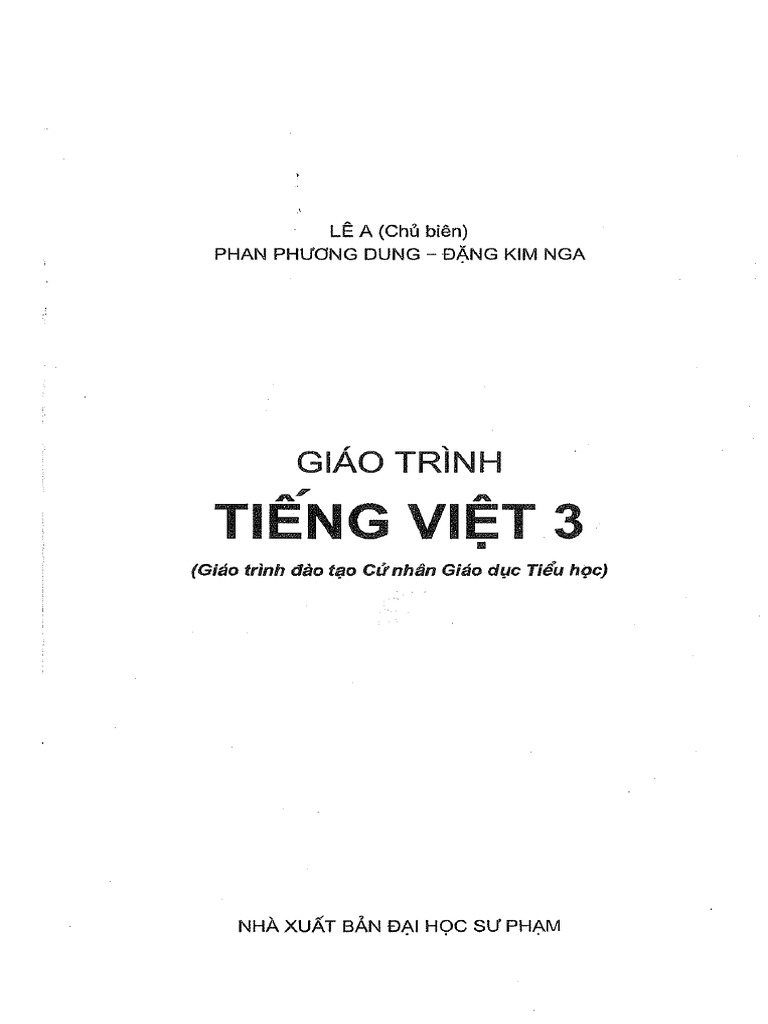 GIAO TRINH TIENG VIET 3 (Giao Trinh Dao Tao Cu Nhan Giao Duc Tieu Hoc) | PDF