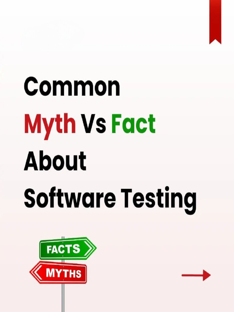 Myths Facts About Software Testing 1731909015 | PDF