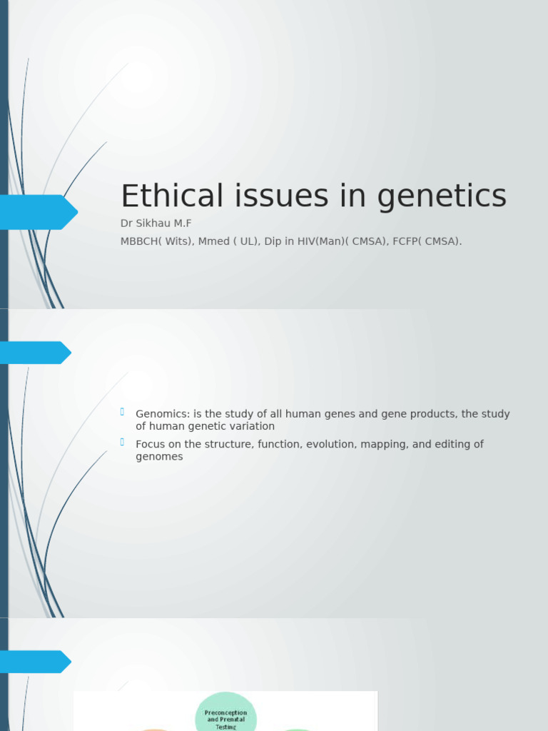 Ethical Issues in Genetics. Dr Sikhau.2025 | PDF | Cell Potency | Cloning