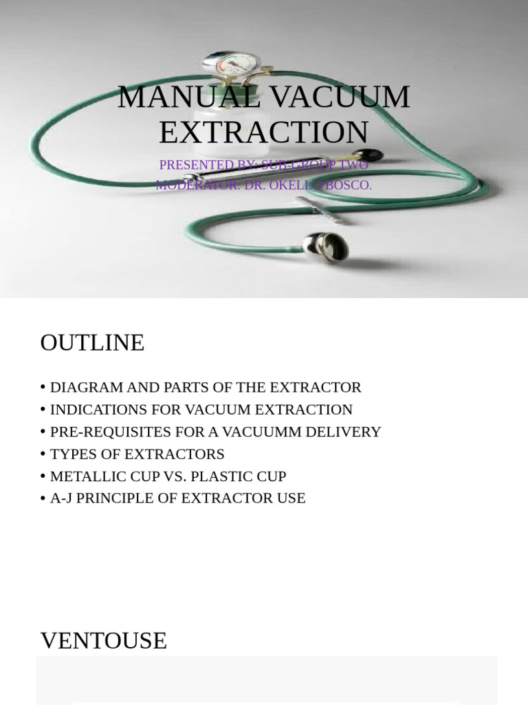 Manual Vacuum Extraction | PDF | Childbirth | Fetus
