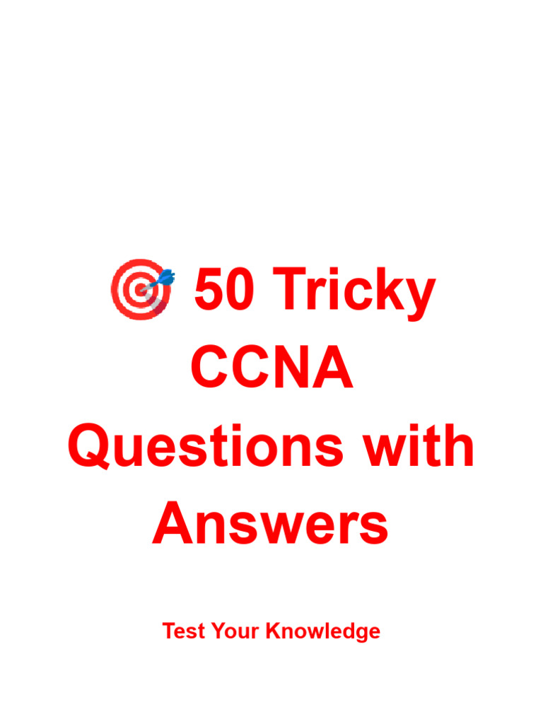 50 CCNA Practice Questions Explained | PDF | Network Switch | Computer ...