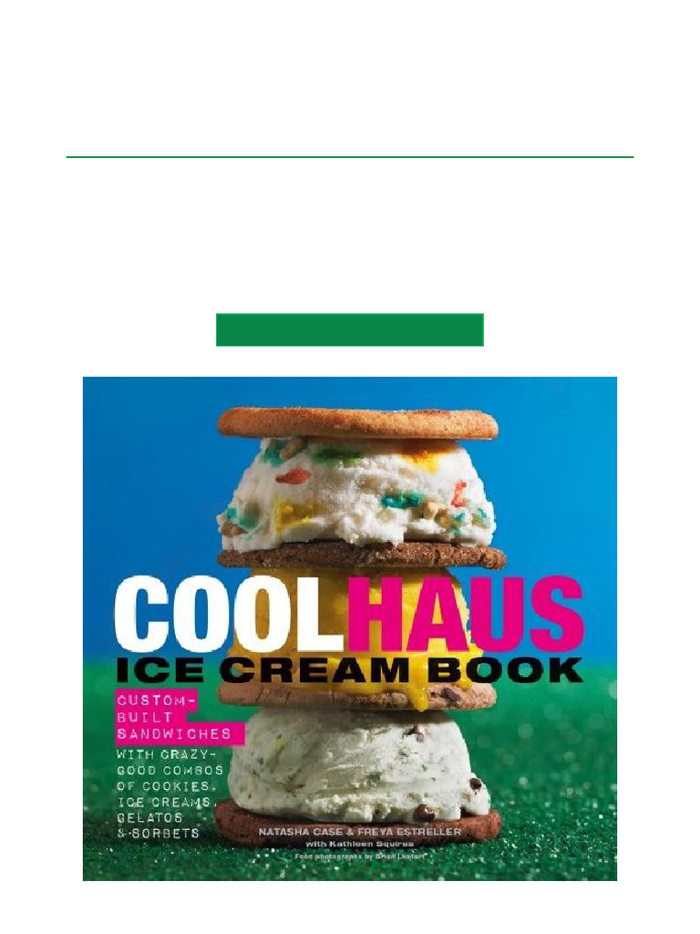 Immediate Get Coolhaus Ice Cream Book Custom Built Sandwiches With ...
