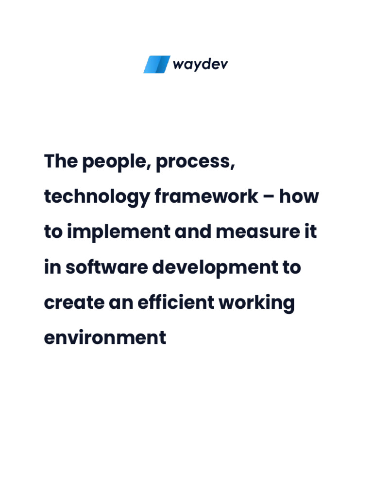 The People Process Technology Framework Compressed | PDF | Performance ...