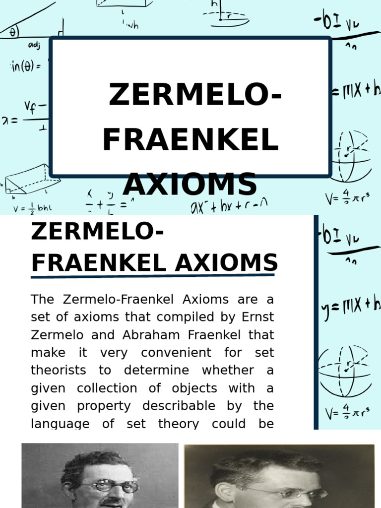 ZERMELO-FRAENKEL Axiom Report by Archie_20250224_121017_0000 | PDF | Set (Mathematics) | Empty Set
