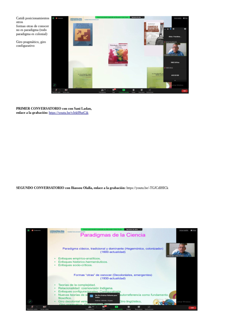 Conversatorio de Saberes Decoloniales. Des Prendimiento Epistemológico, Metodologías ...