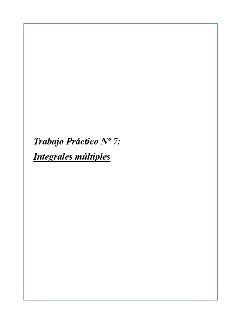 TP 7 Integrales Múltiples | PDF | Integral | Esfera