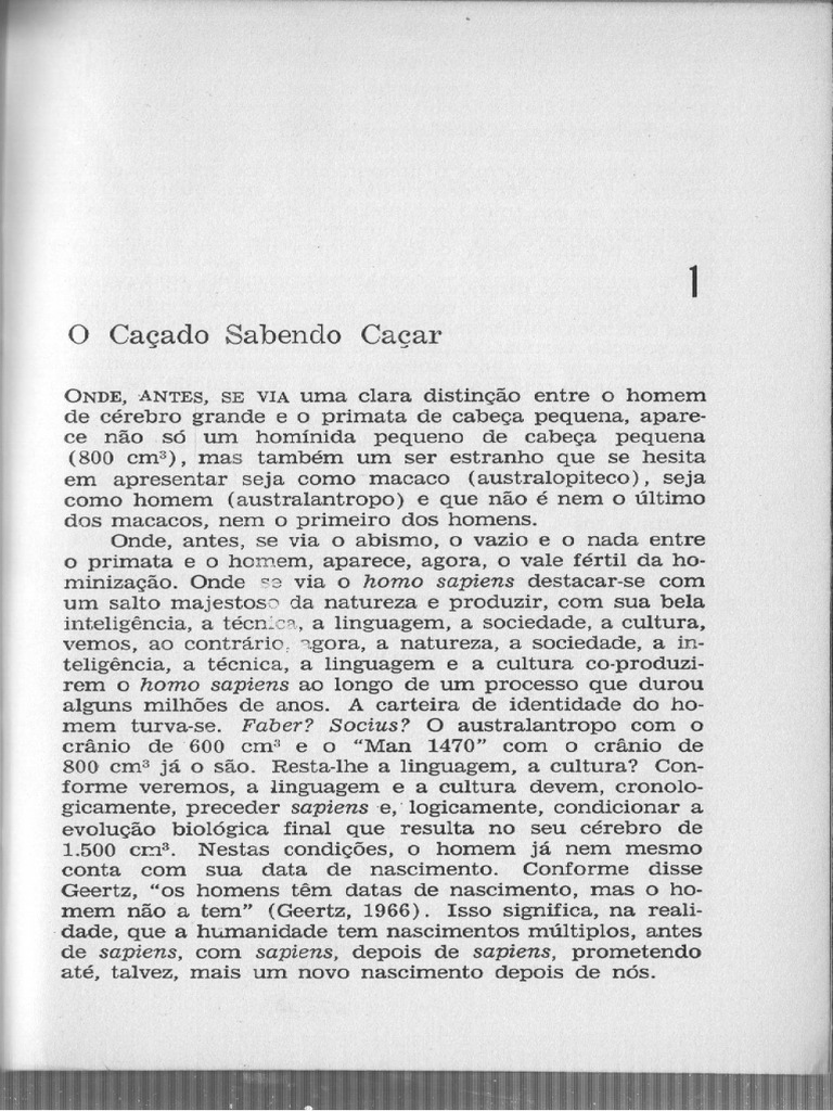 Morin, Edgar (1979) O Caçado sabendo caçar; a sociogênese in_ O Enigma ...