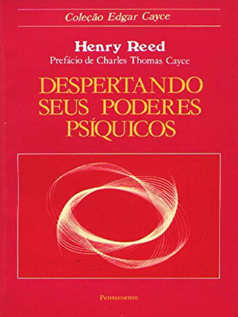 Resumo Despertando Seus Poderes Psiquicos Henry Reed | PDF