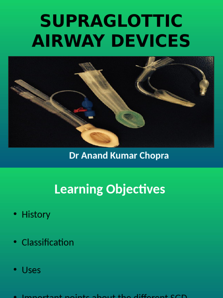 Supraglottic Airway Devices Overview | PDF | Surgery | Respiratory System