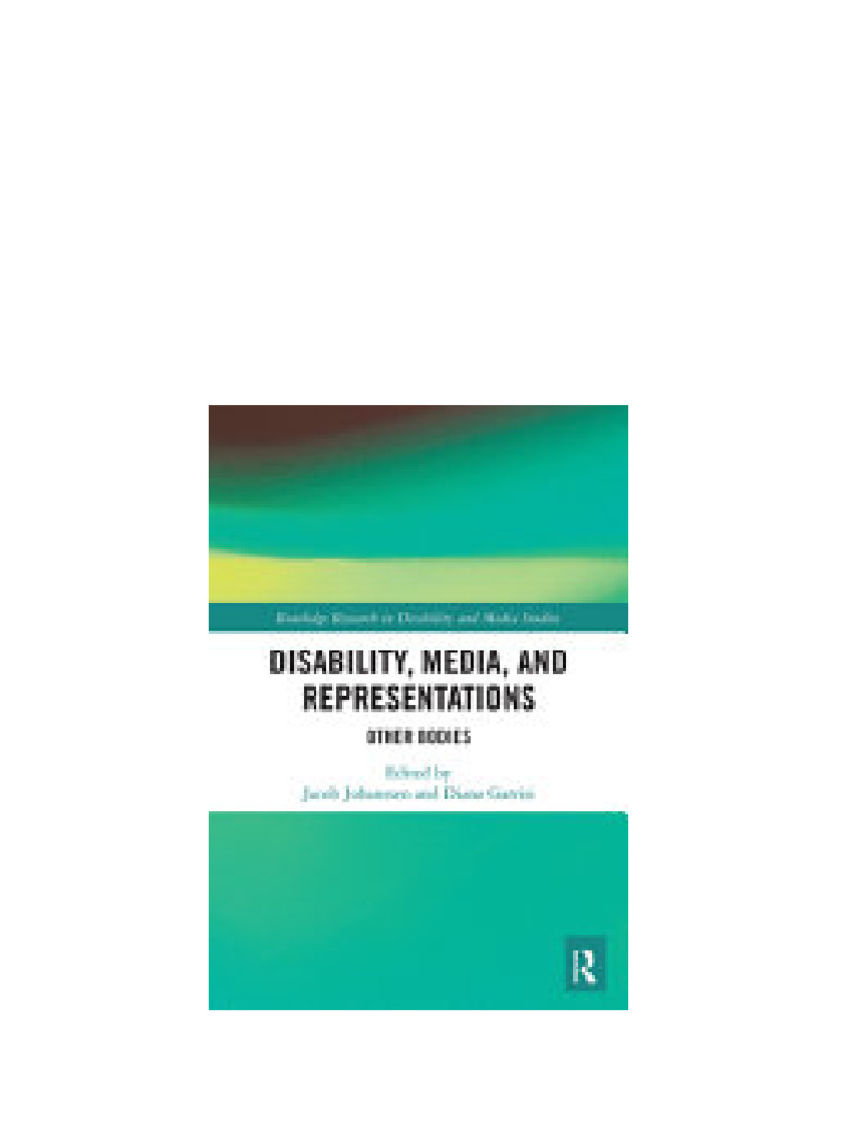 Disability Media and Representations 1st Edition Jacob Johanssen ...
