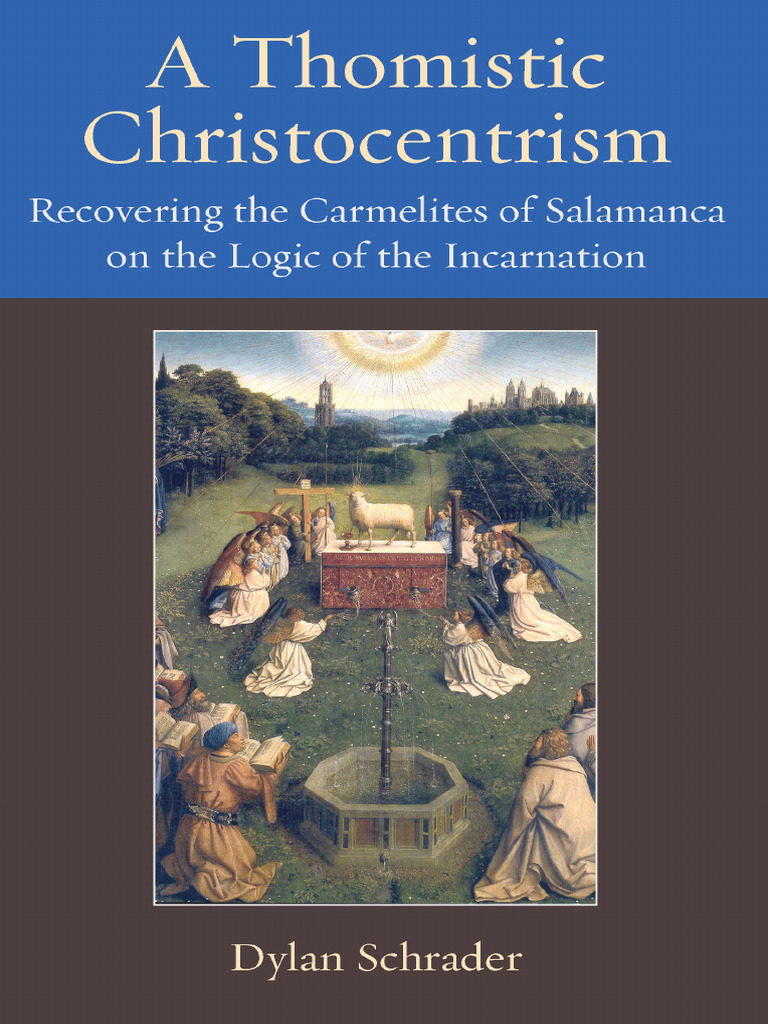 A-Thomistic-Christocentrism-Recovering-The-Carmelites-Of-Salamanca-On ...