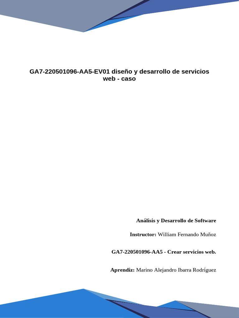 Ga7 220501096 Aa5 Ev01 Diseño Y Desarrollo De Servicios Web Caso